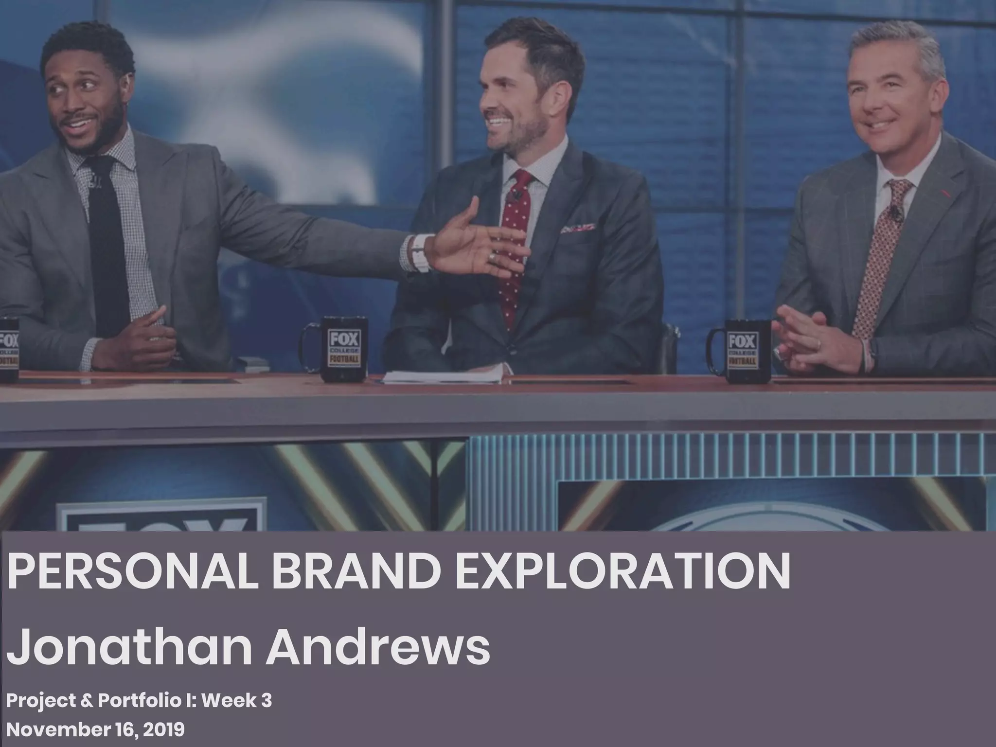 Personal Brand Exploration - Jonathan Andrews | PPT