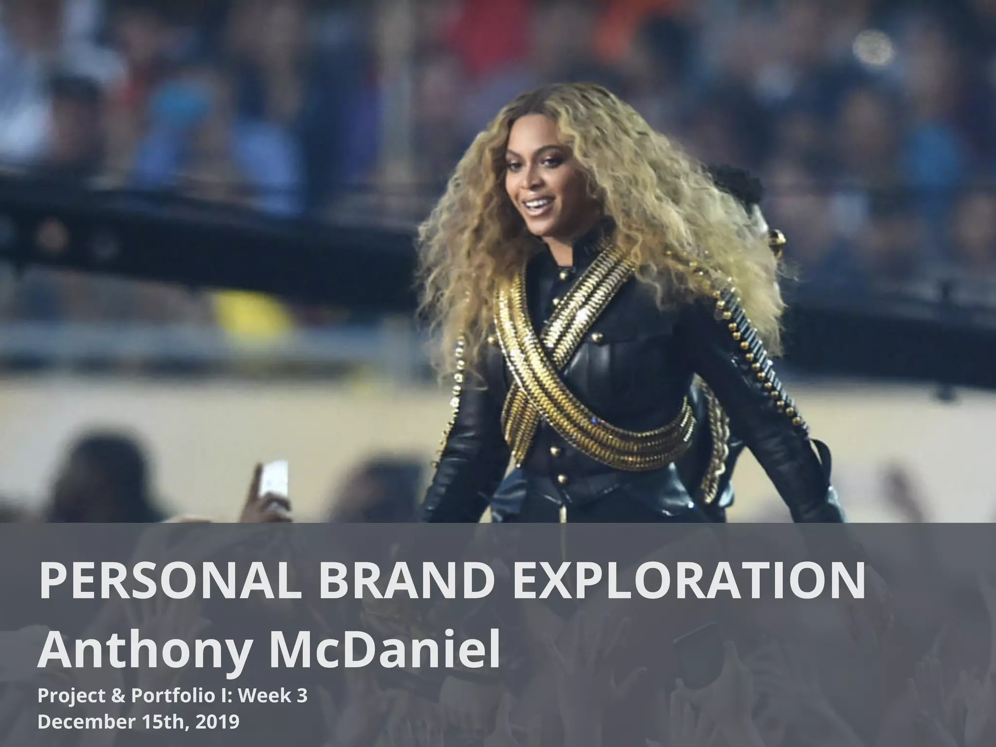 Personal brand Exploration Anthony Mcdaniel | PPT | Free Download