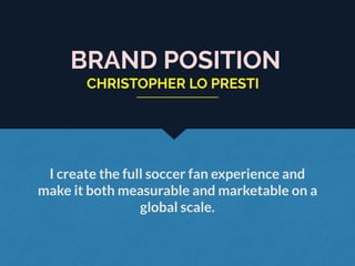 Christopher Lo Presti's Personal Brand Exploration | PPT