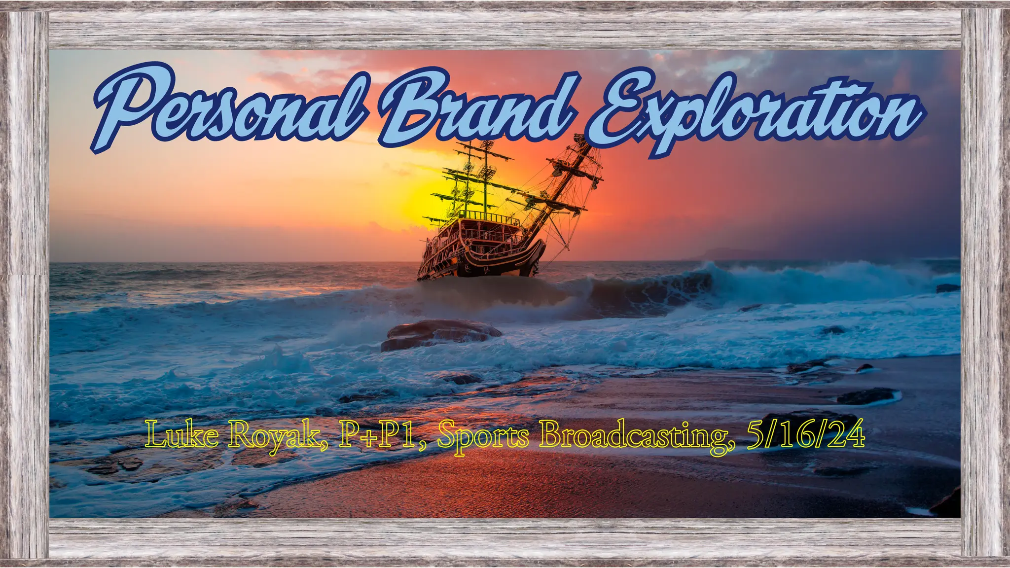 Luke Royak's Personal Brand Exploration! | PDF