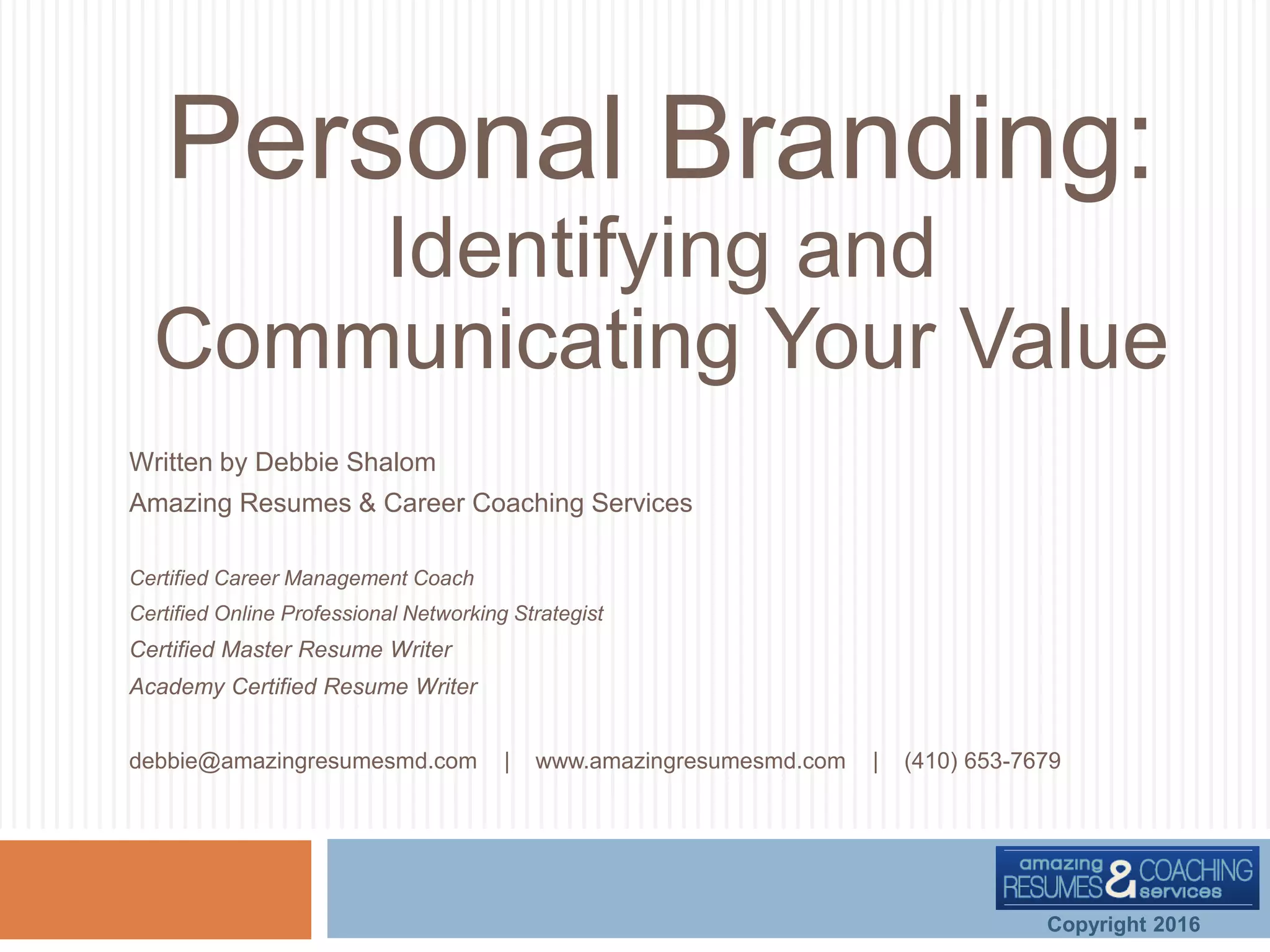 Personal Branding: Identifying & Communicating Your Value | PPTX
