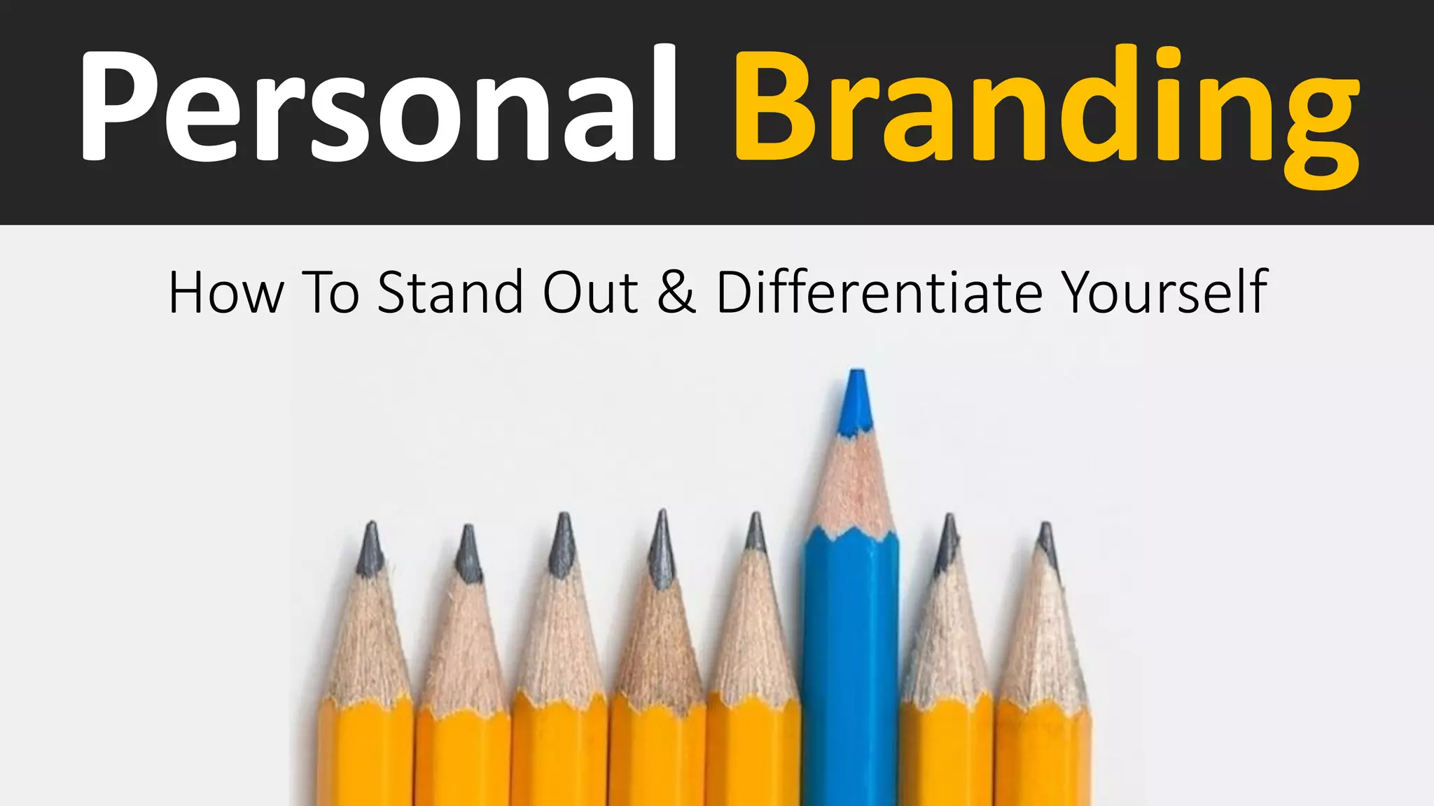 Personal Branding To Stand Out & Differentiate Yourself | PDF