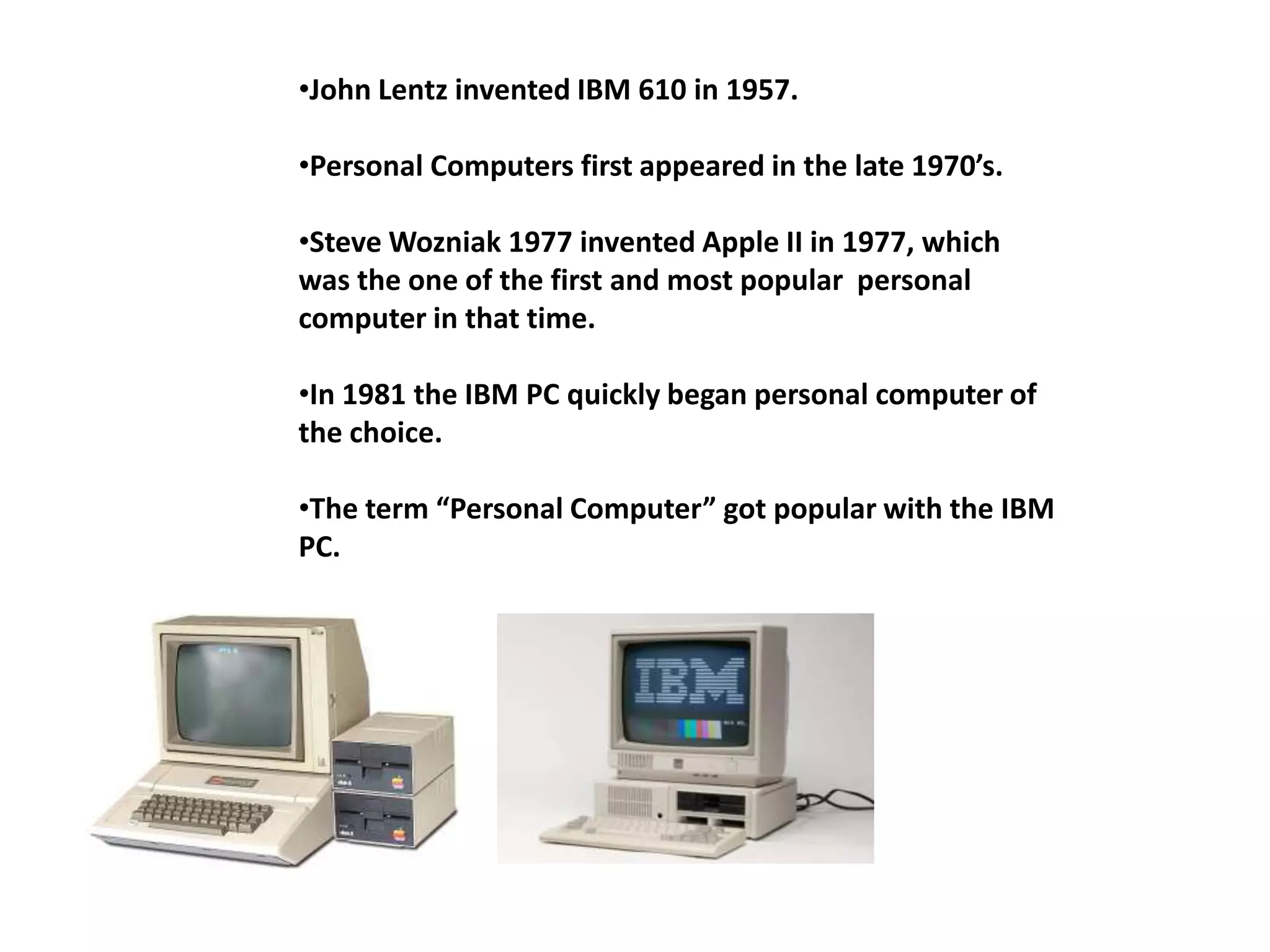 First Personal Computer 1981