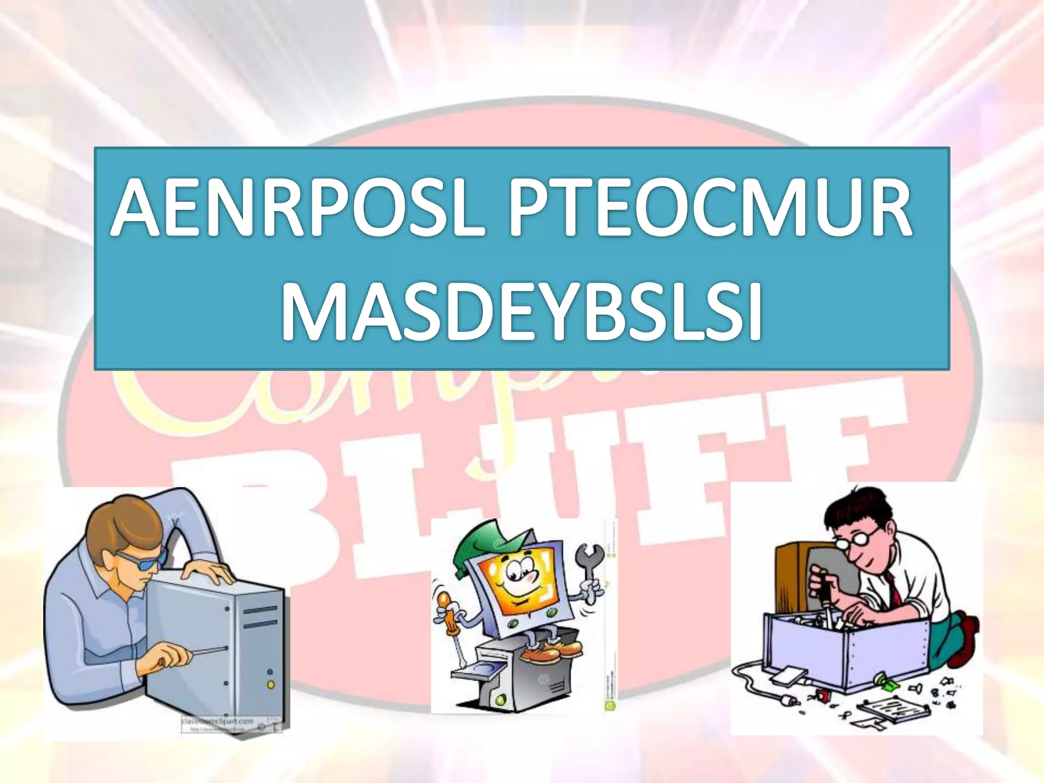 PERSONAL COMPUTER DISASSEMBLY grade 8 | PPTX