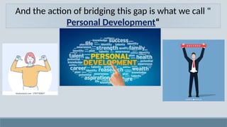 Personal Development: Self-Awareness and Self-Worthy .pptx