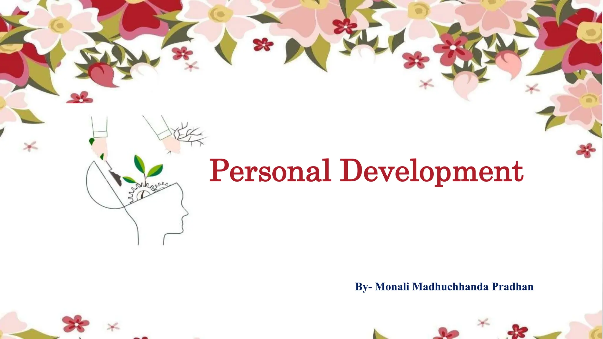 Personal Development- PPT By Monali | PPT