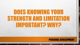 PERSONAL DEVELOPMENT: Knowing Oneselfpptx | PPTX