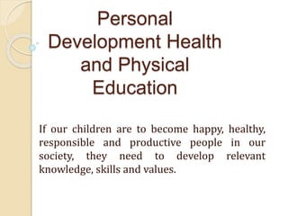 Personal development health and physical education | PPTX | Children\'s ...