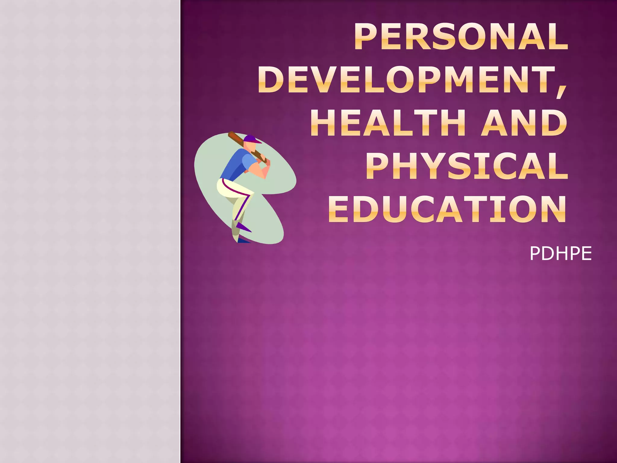 Personal development, health and physical education power point | PPT