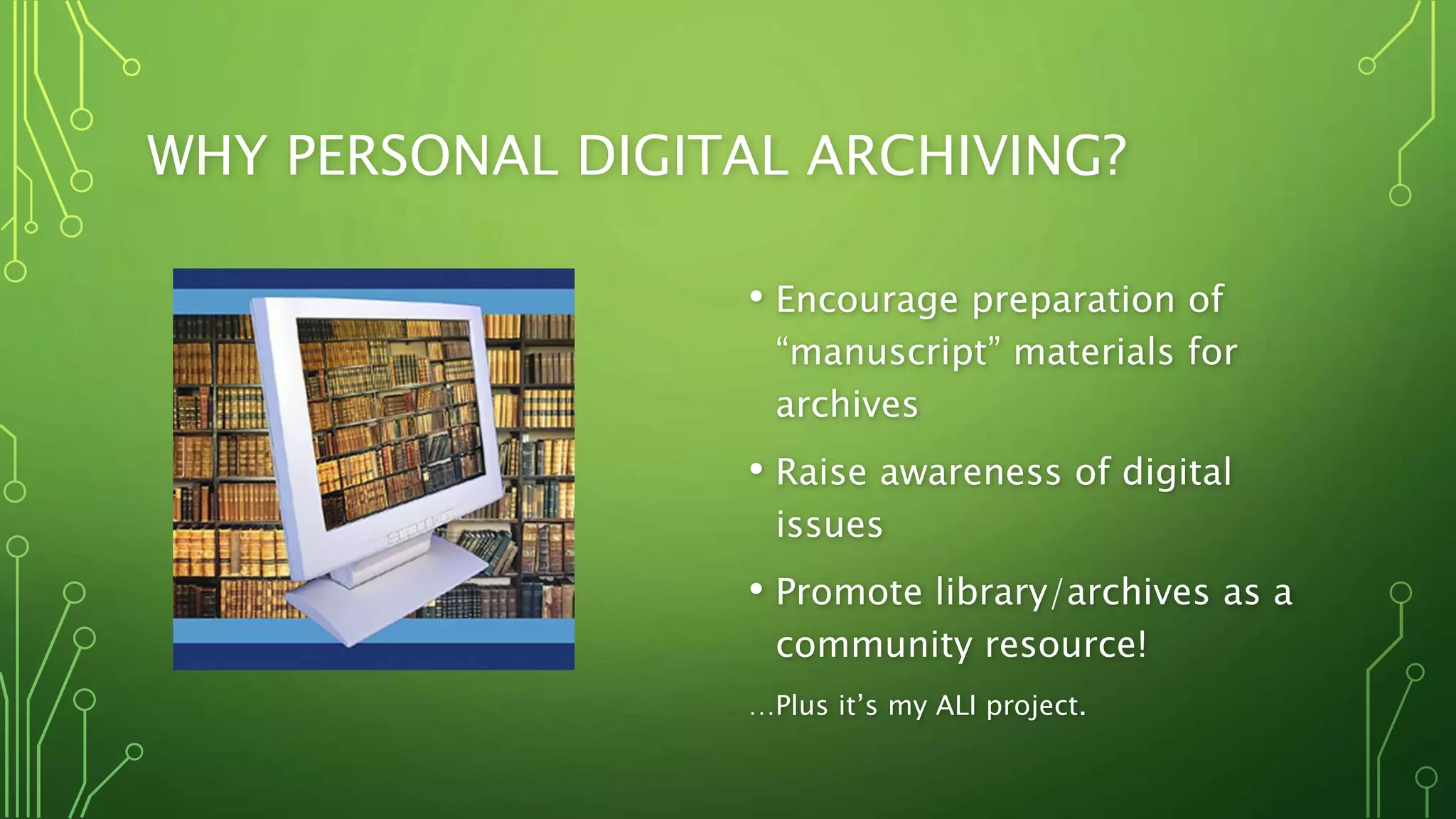 Personal digital archiving | PPTX | Technology & Computing