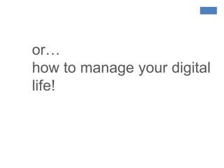 Personal Digital Archiving | PPTX