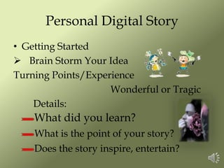 Personal digital story assignment | PPTX
