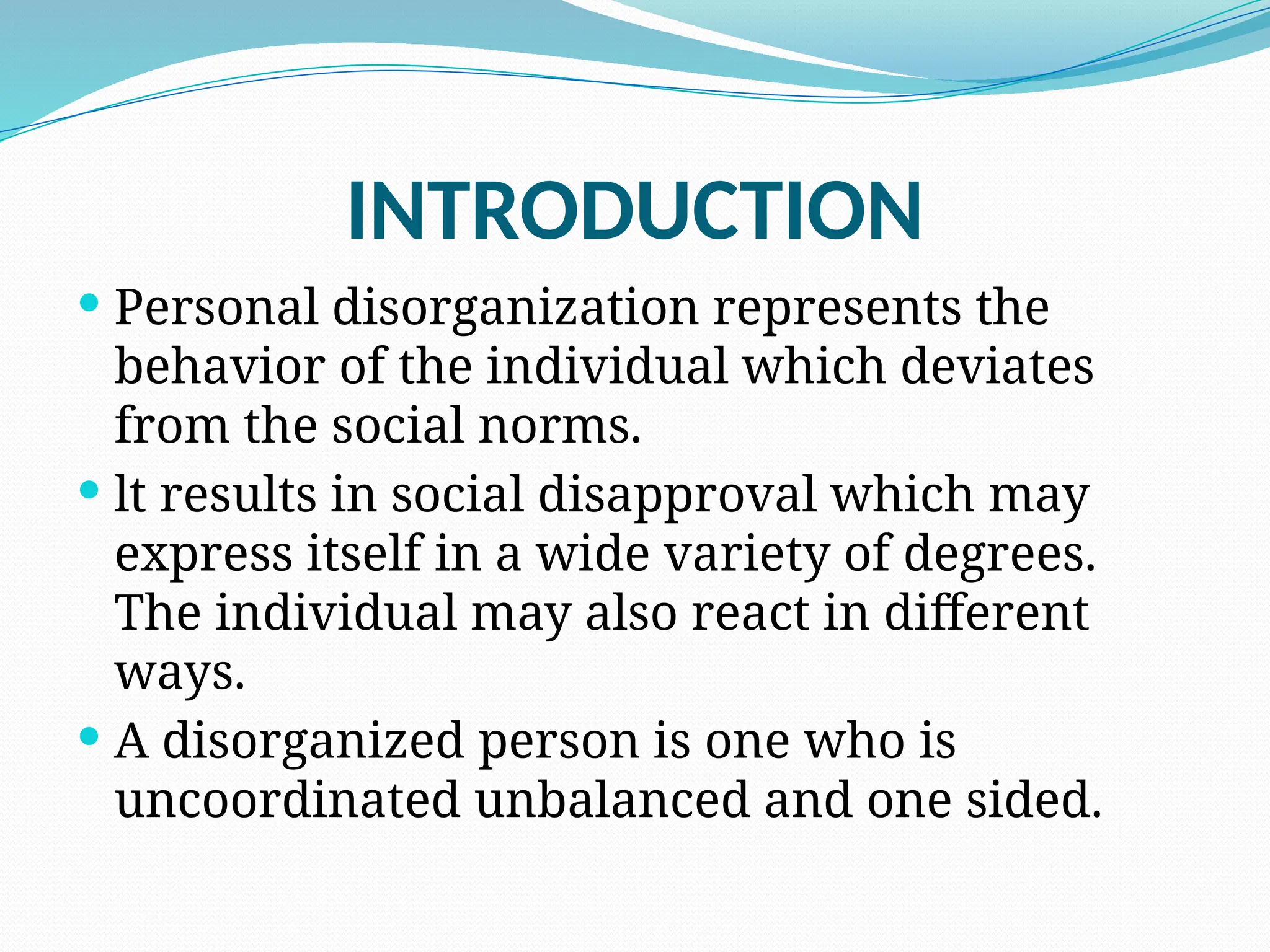 PERSONAL DISORGANIZATION.pptx- introduction, definition, stages and ...
