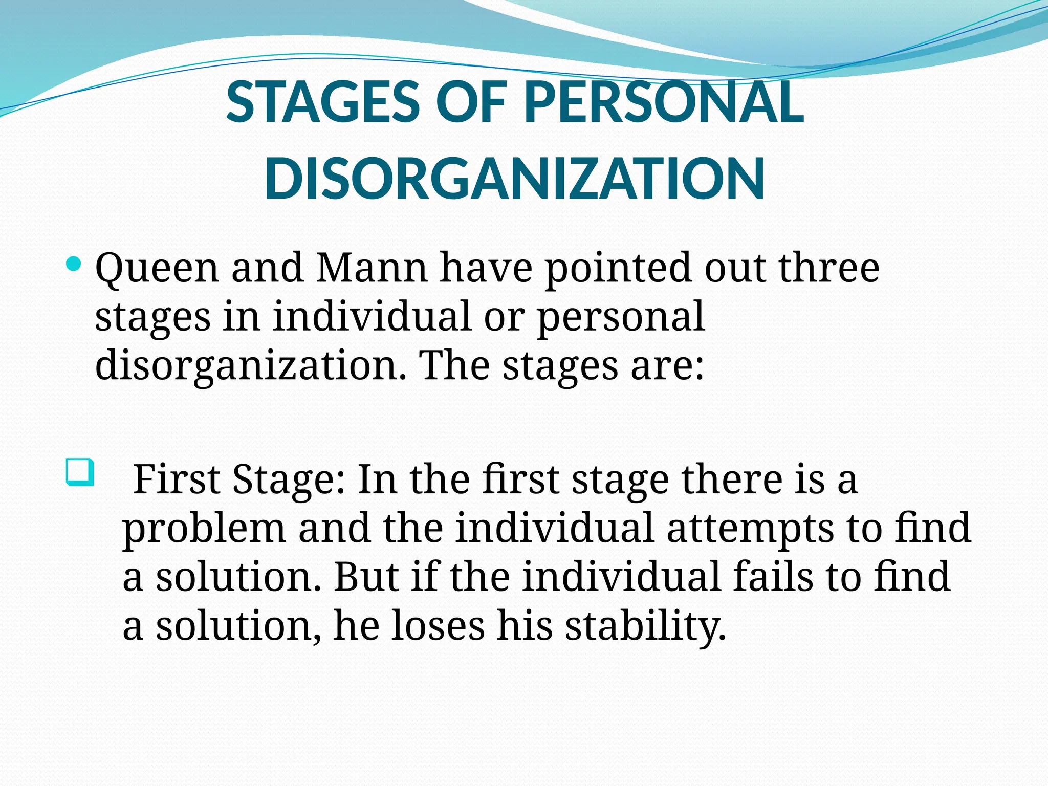 PERSONAL DISORGANIZATION.pptx- introduction, definition, stages and ...