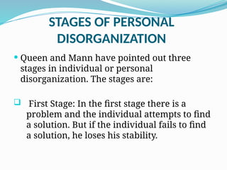PERSONAL DISORGANIZATION.pptx- introduction, definition, stages and ...