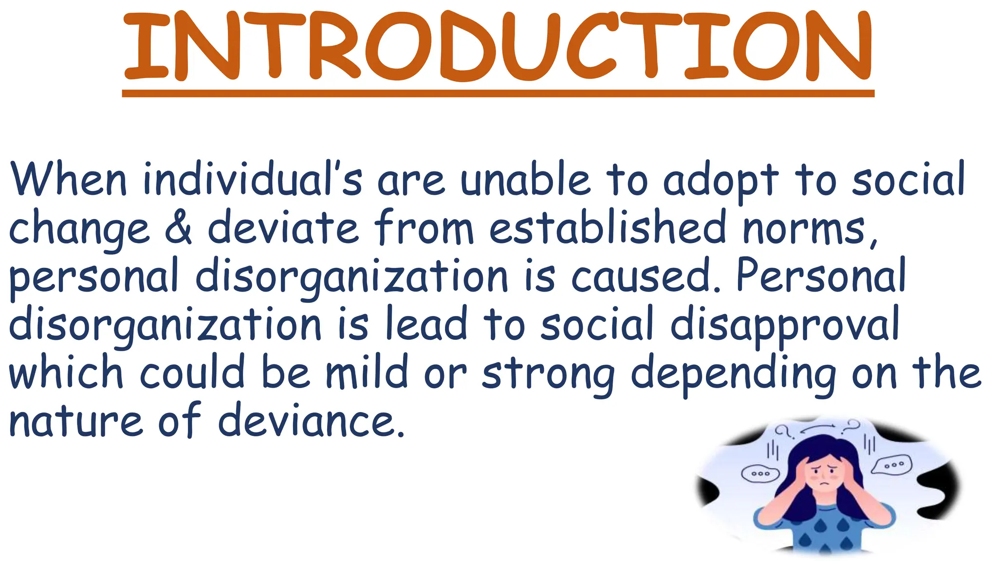 PERSONAL DISORGANIZATION DEFINITION & NATURE & CAUSES.pptx