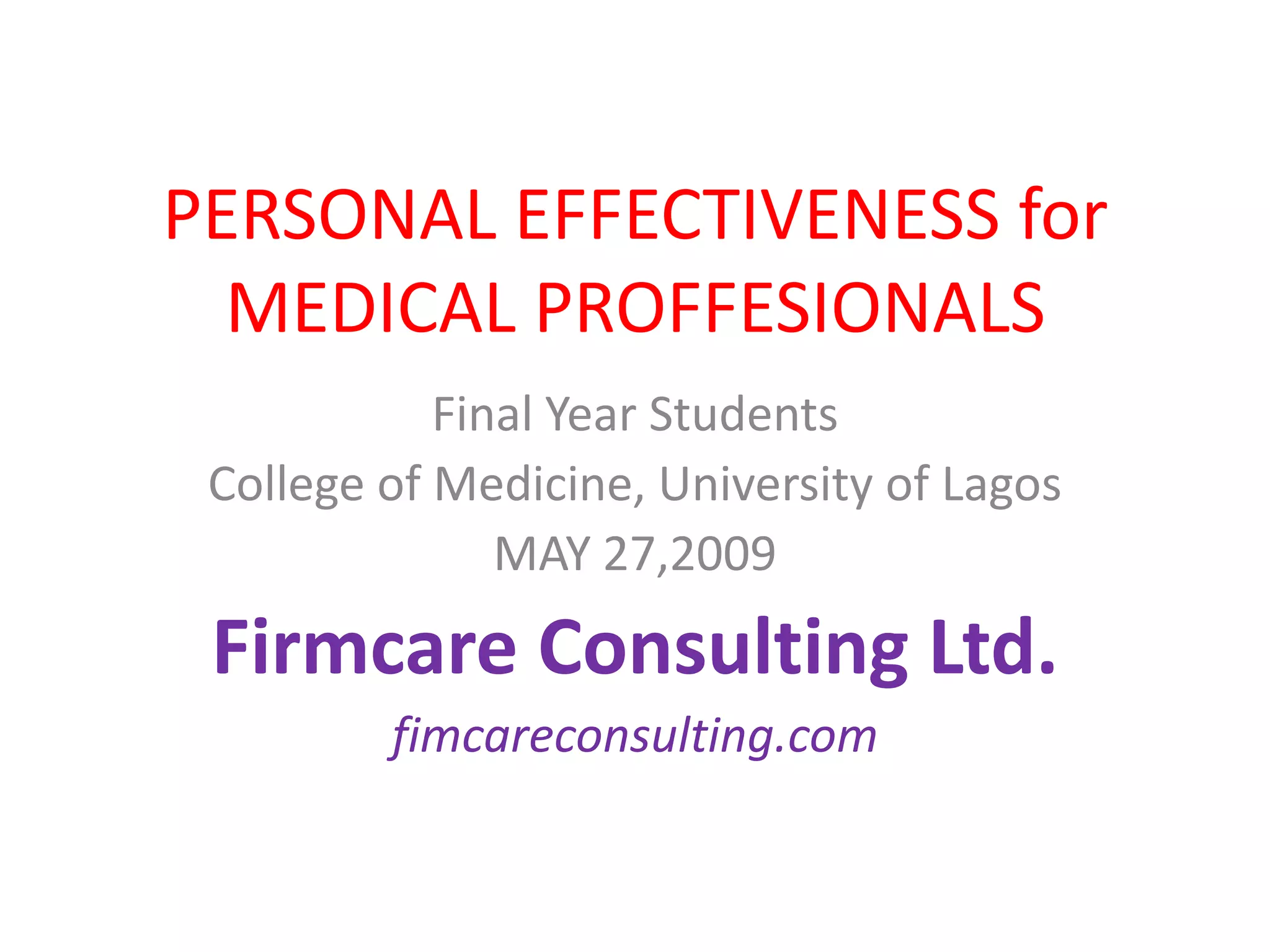 Personal Effectiveness For Medical Proffesionals | PPTX