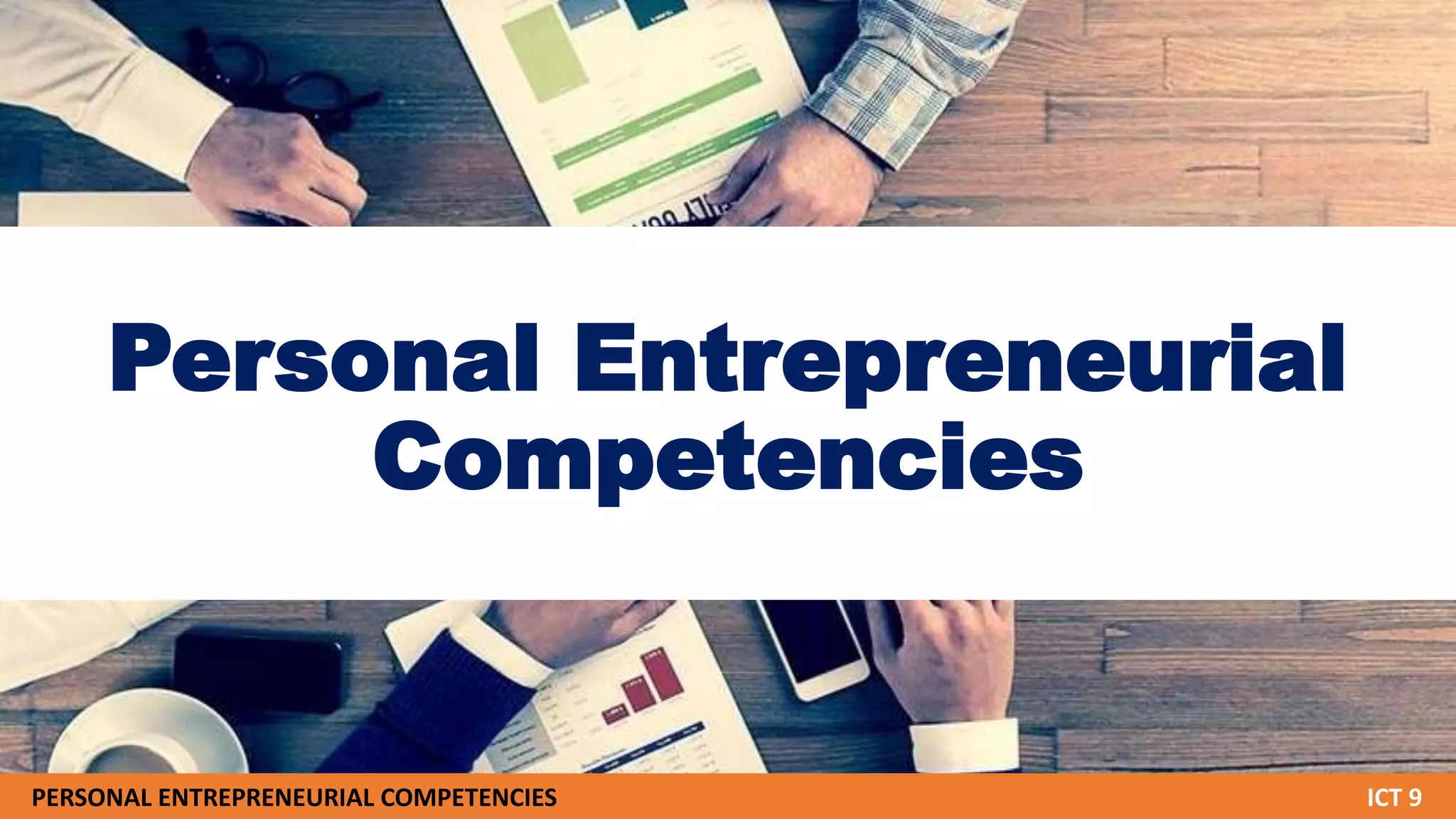 Personal Entrepreneurial Competencies grade 9.pptx