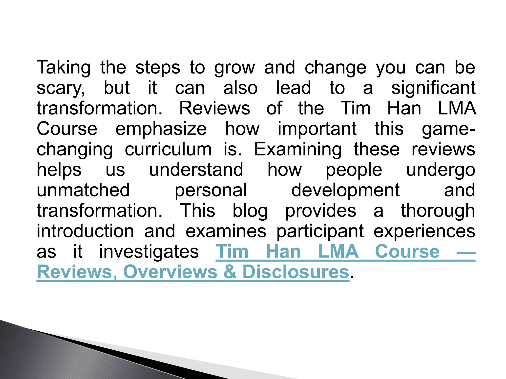 Personal Evolution of Tim Han LMA Course Reviews & Discussions.pptx