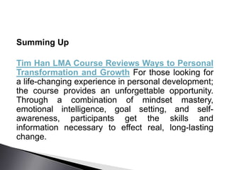 Personal Evolution of Tim Han LMA Course Reviews & Discussions.pptx ...