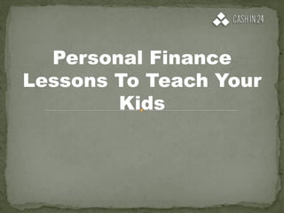 Personal finance lessons to teach your kids | PDF