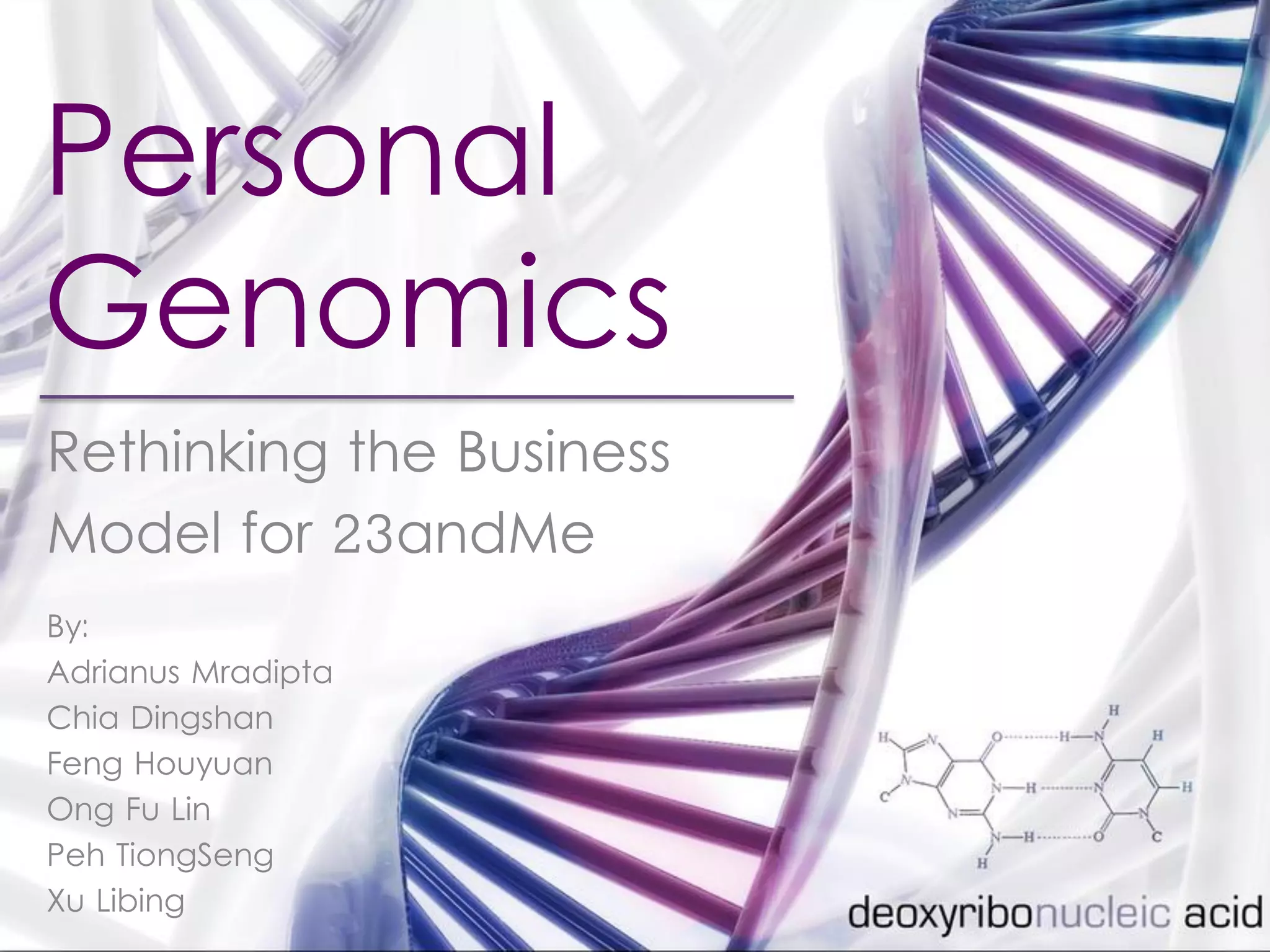 Personal Genomics: Business Model for 23andMe | PPT