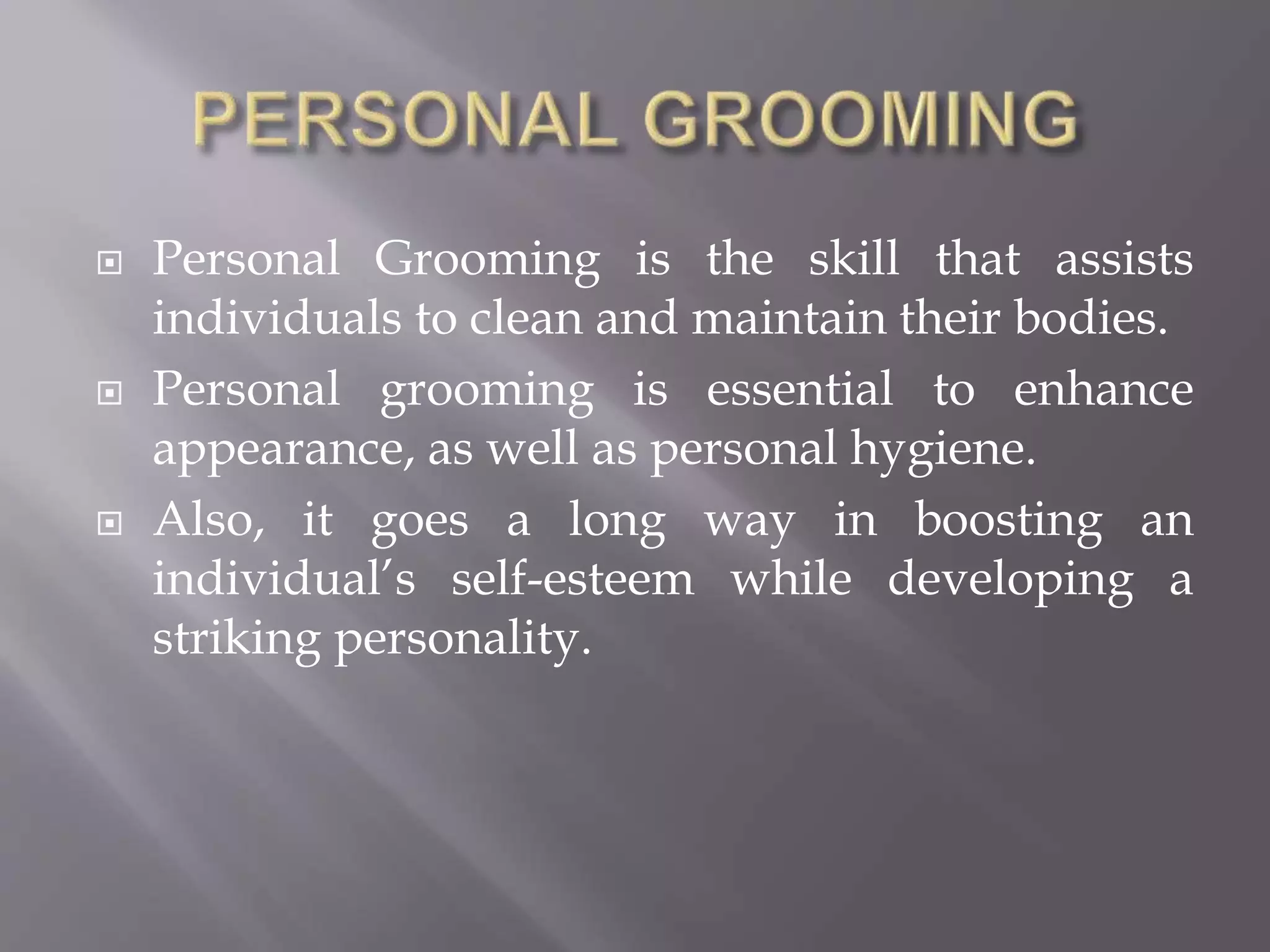 Personal grooming.pptx