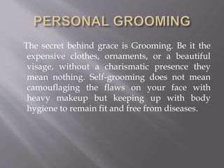 Personal grooming.pptx