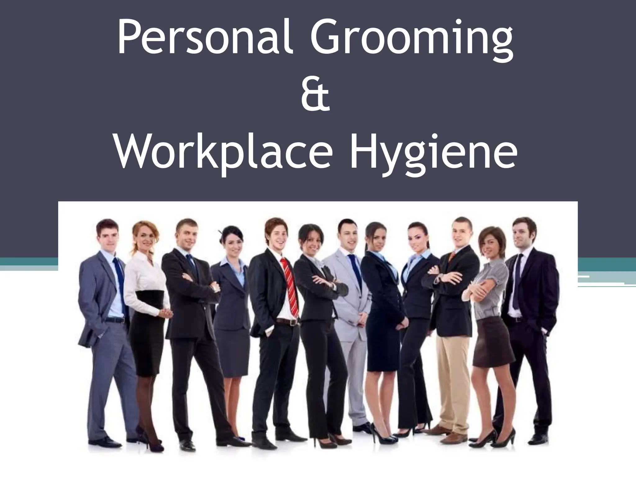 the guide to Personal Grooming and hygiene .pptx