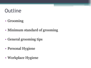 the guide to Personal Grooming and hygiene .pptx