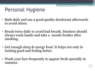 the guide to Personal Grooming and hygiene .pptx