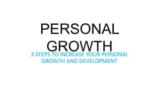 Personal growth & development | PPTX