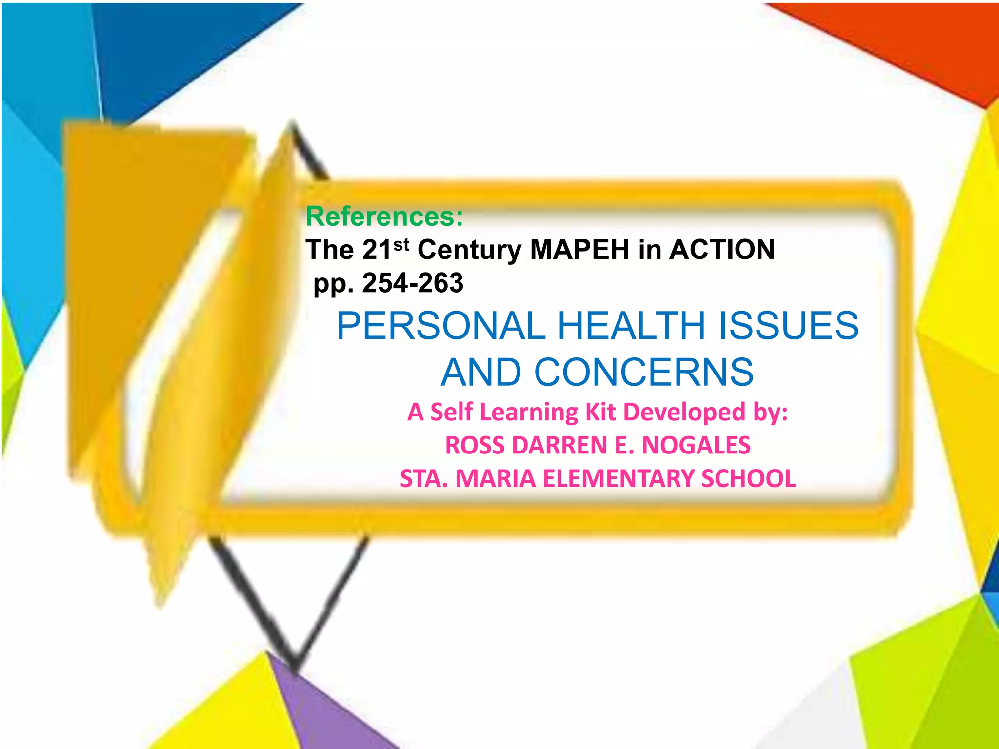 Personal health issues and concerns health6 | PPTX