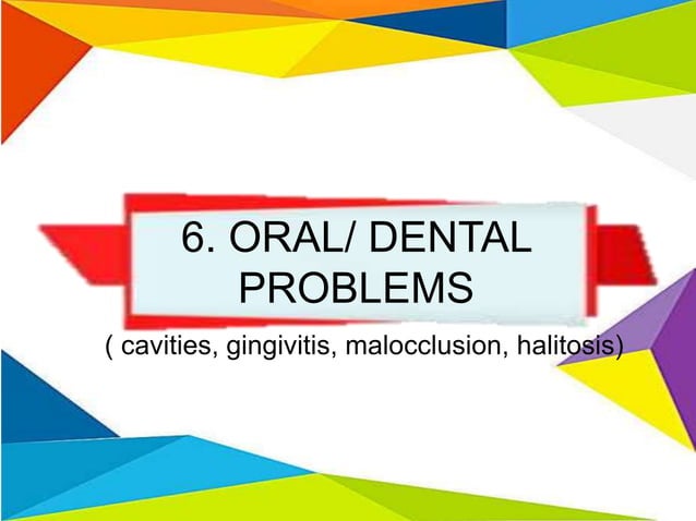 Personal health issues and concerns health6 | PPTX | Dental Health | Diseases and Conditions