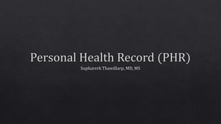 Personal health record (phr) | PPTX