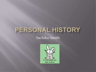 Personal history | PPT