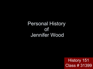 my personal history | PPT