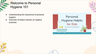 Personal Hygeine Practices and Public Health | PPTX