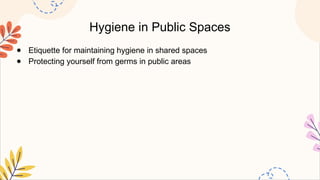 Personal Hygeine Practices and Public Health | PPTX
