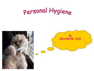 Personal hygiene | PPT