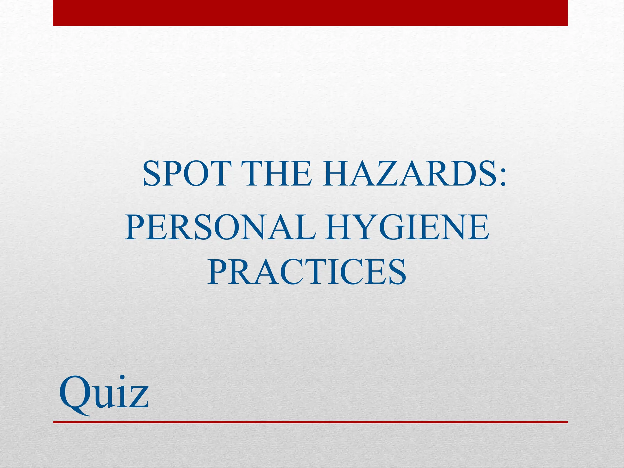 Personal Hygiene and Employee Food Safety | PPTX