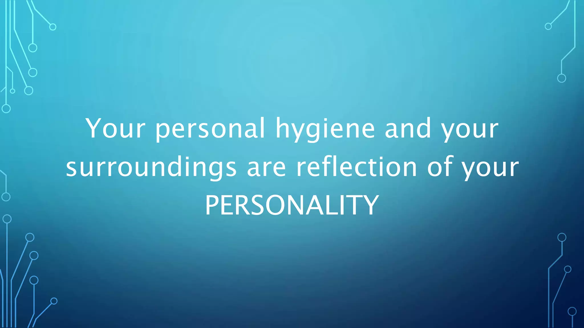 PERSONAL HYGIENE AND SELF IMAGE.pptx