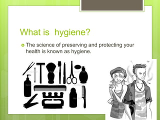 Personal hygiene | PPTX