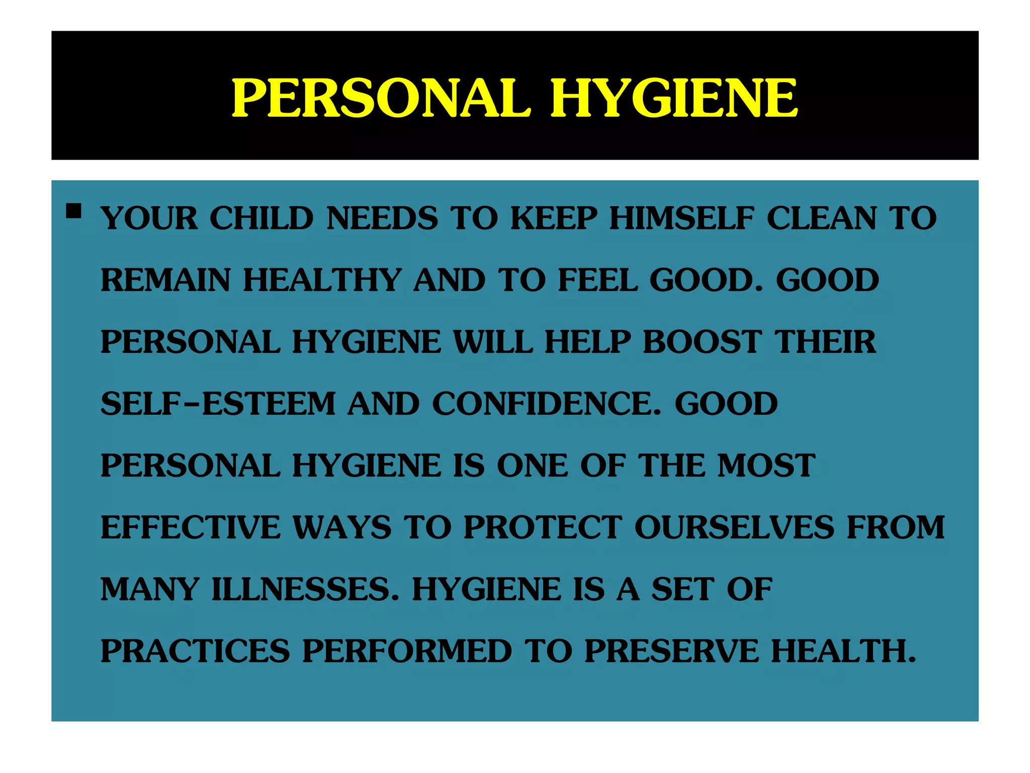 Personal hygiene for kids 1 Bhavika | PPT