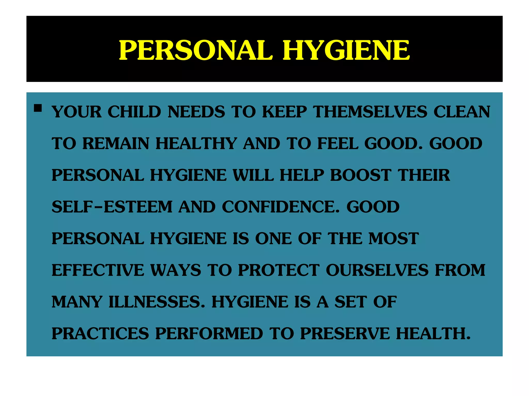 Personal hygiene for kids | PPTX