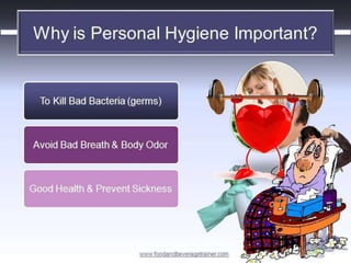 Personal hygiene & grooming | PPTX | Bath and Shower | Personal Care