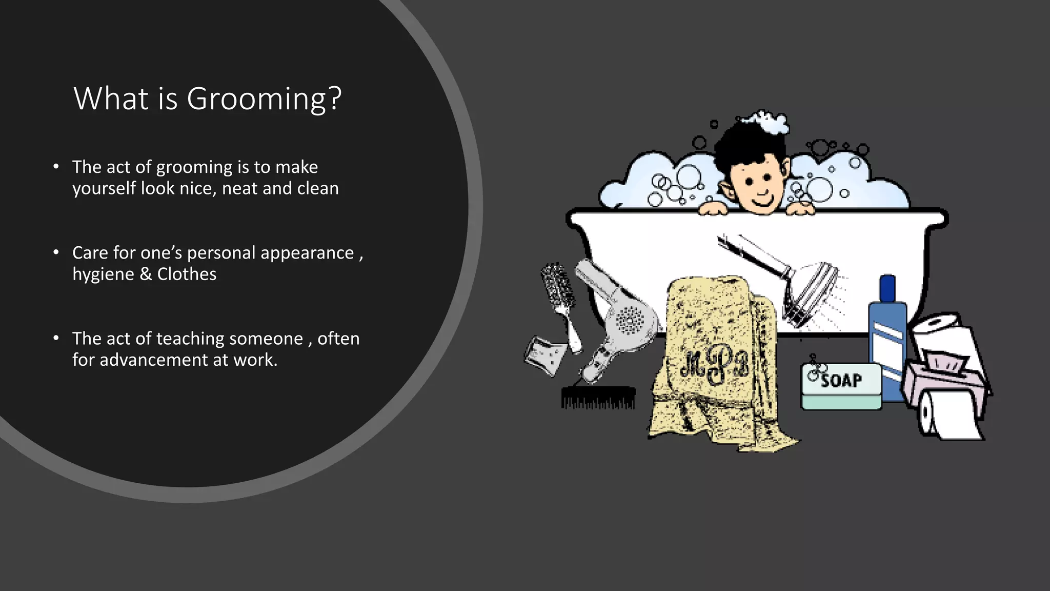 Personal hygiene & grooming | PPTX Personal hygiene & grooming | PPTX
