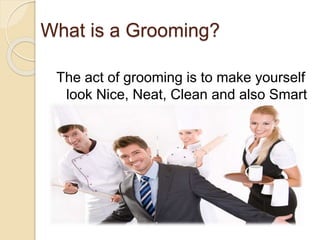 Personal Hygiene & Grooming Standers of Hotel Industry | PPTX