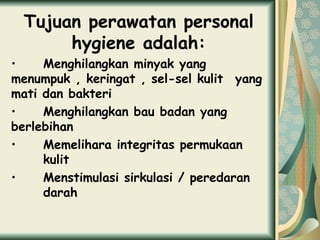 Personal hygiene istirahat & tidur | PPT