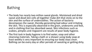 Personal hygiene,presn.pptx | Skin and Dermatology | Diseases and ...